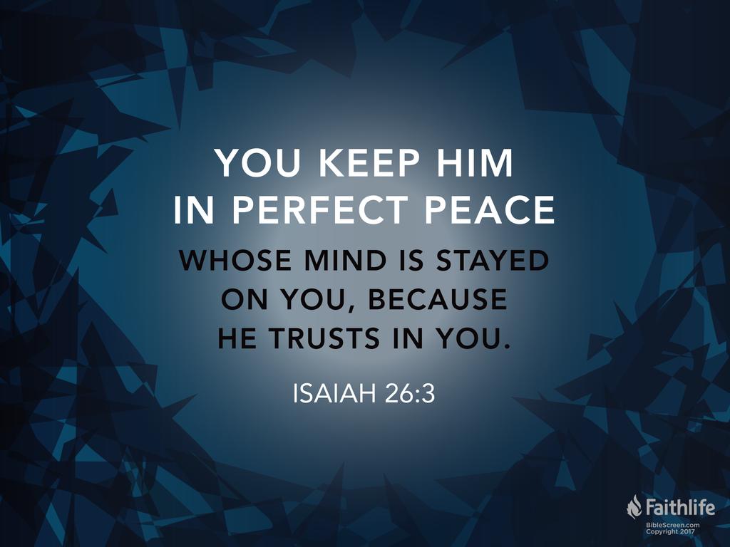 Verse Of The Day Isaiah 26 3 KJV Highland Park Baptist Church Verse Of The Day Isaiah 26 3 KJV Highland Park Baptist Church