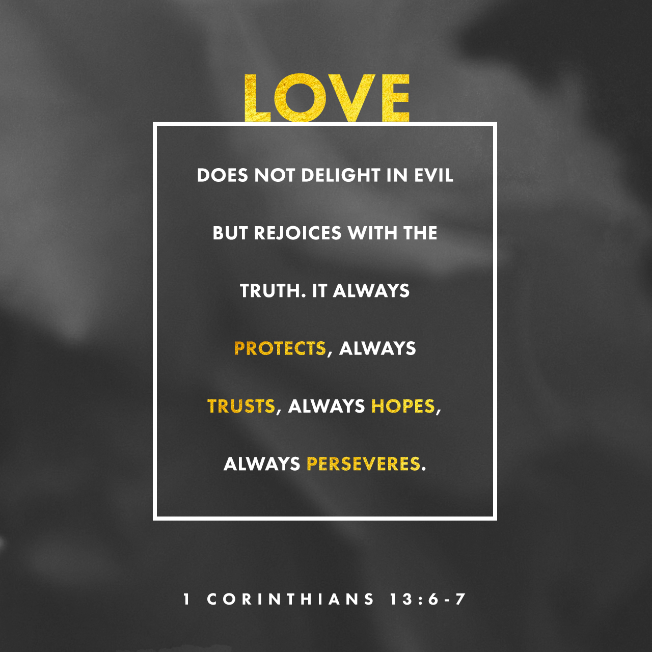 Verse Of The Day 1 Corinthians 13 6 7 Kjv Highland Park Baptist