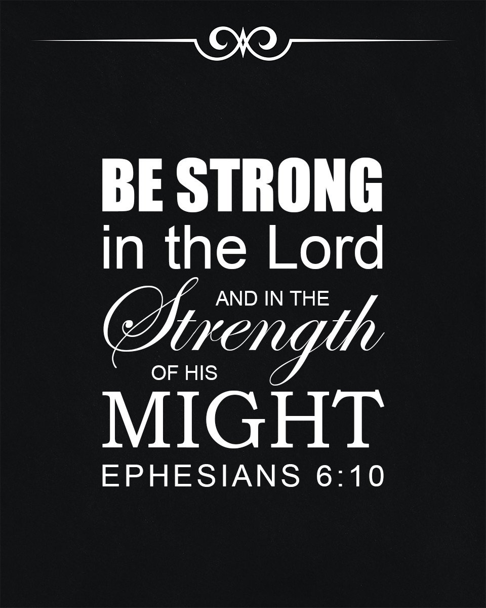 Verse Of The Day Ephesians 6 10 Kjv Highland Park Baptist Church
