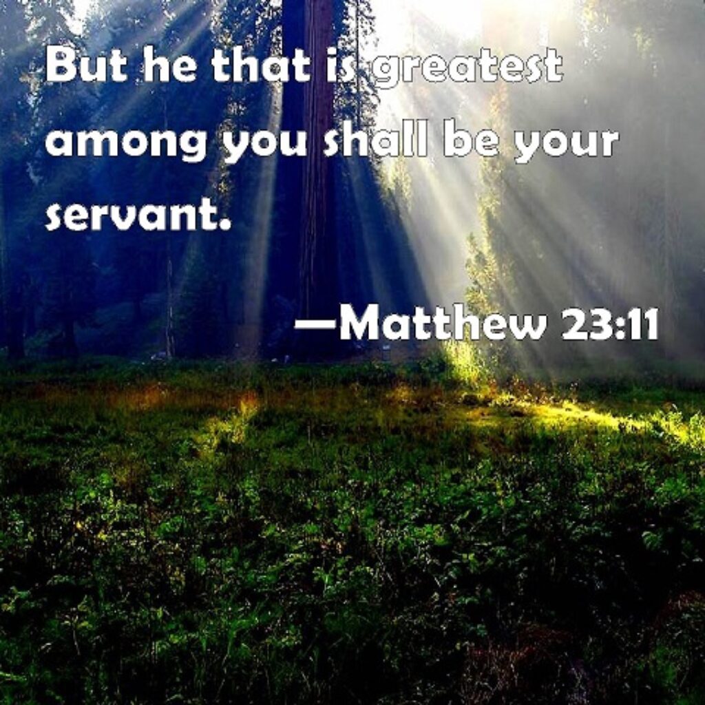 Verse Of The Day Matthew 23 11 Kjv Highland Park Baptist Church