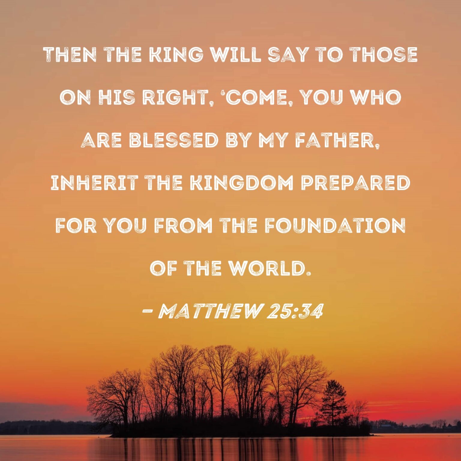 Verse of the Day - Matthew 25:34 KJV - Highland Park Baptist Church ...